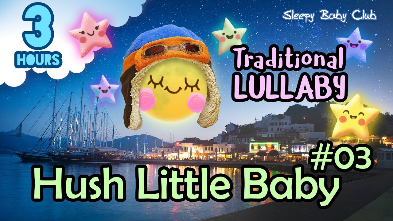 🟢 Hush Little Baby #03 ♫ Traditional Lullaby ★ Sleep Music for Babies ...