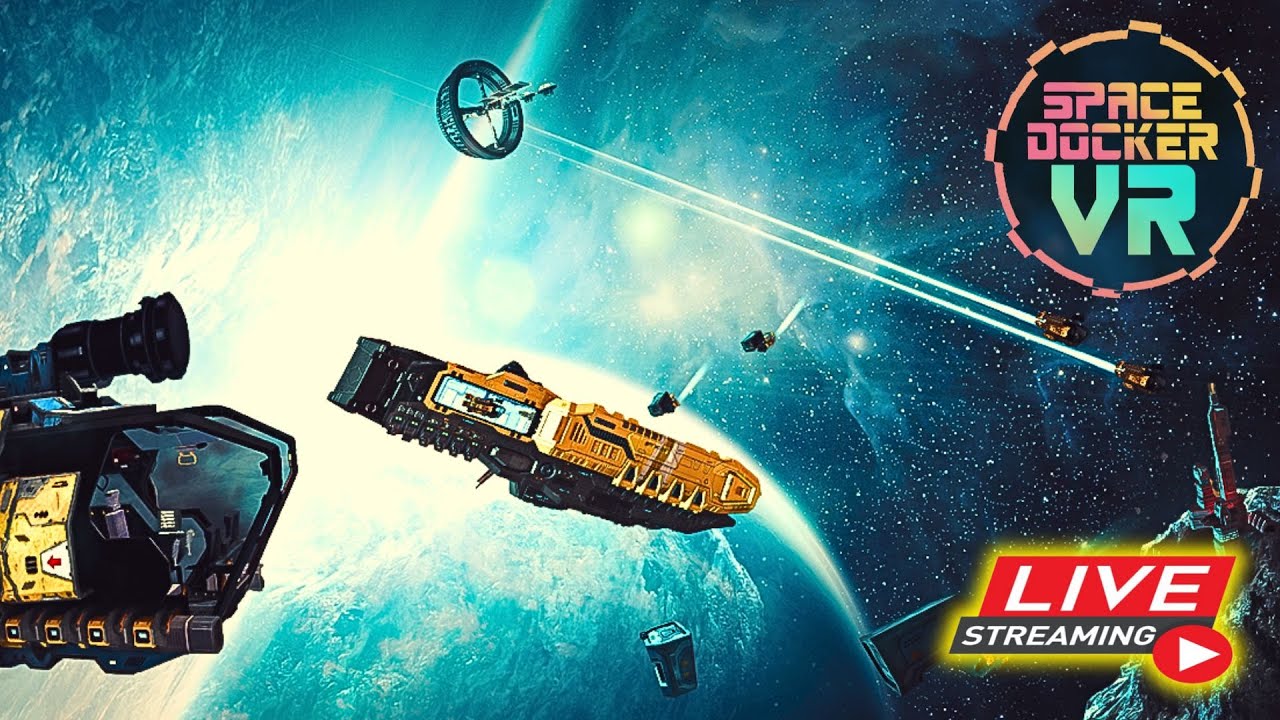 Space Docker VR - GIVEAWAY! 🔴 - YouTube