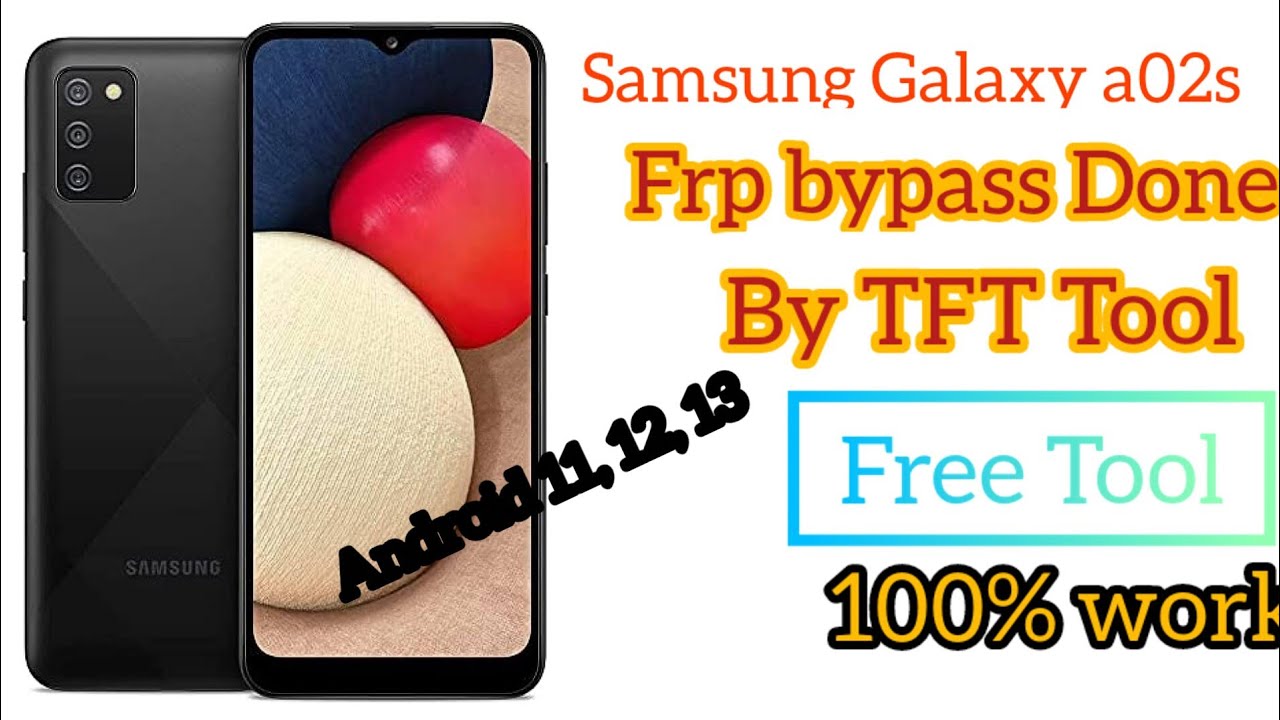 Samsung a025F frp bypass Android,11,12,13 by TFT Free tool. - YouTube