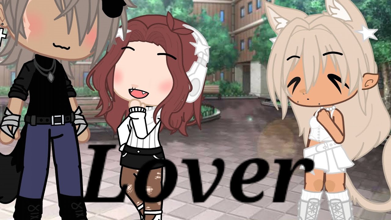 Lover #gachaeditt #gacha #gachaclub - YouTube