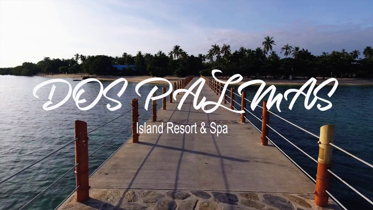 Dos Palmas Island Resort & Spa - YouTube