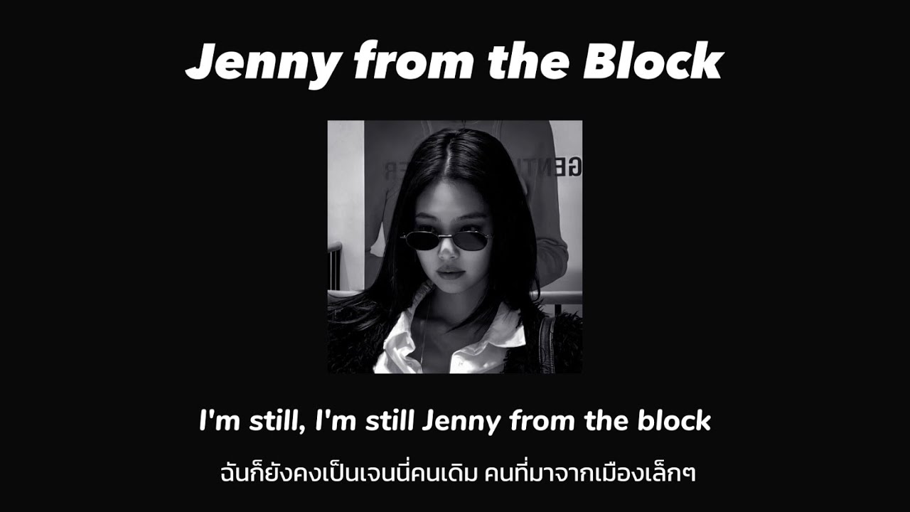 [Thaisub / แปลไทย] Jennifer Lopez - Jenny from the Block - YouTube