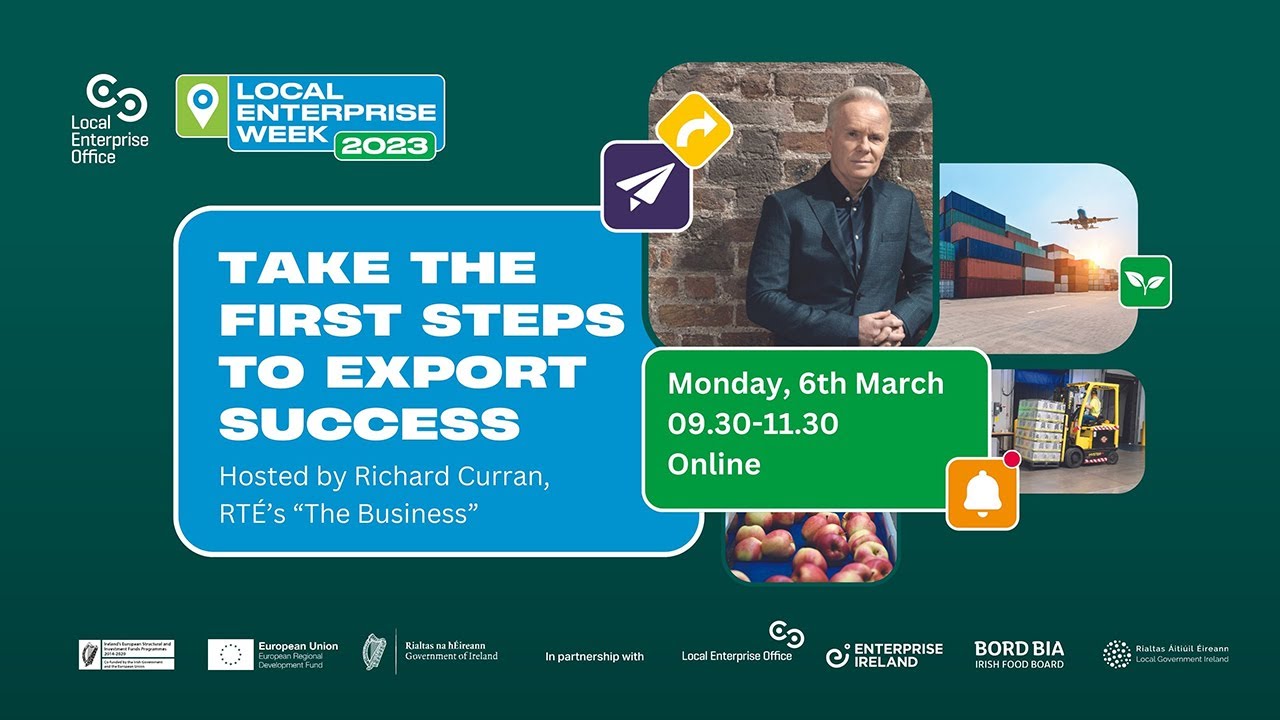 First Steps to Export Success: A Local Enterprise Week 2023 Spotlight Event - YouTube