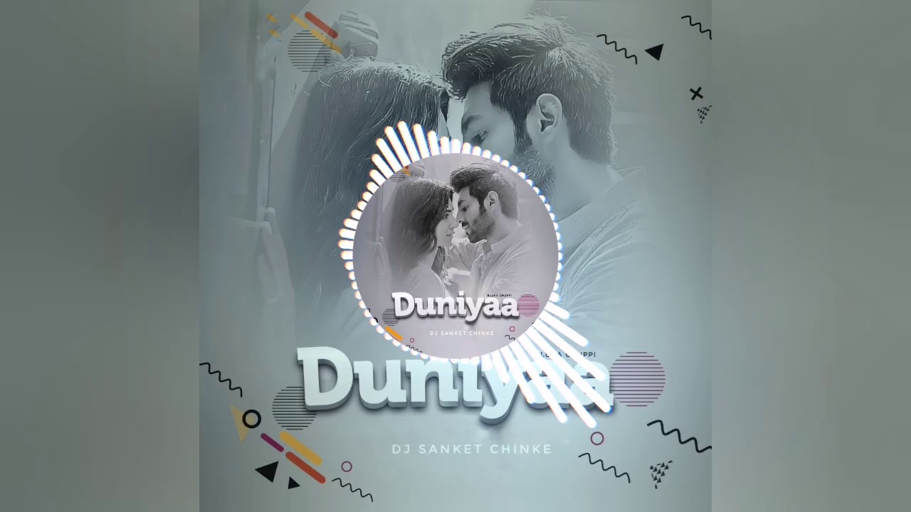 Duniyaa Song Remix DJ Sound Booster And Bass Booster - YouTube