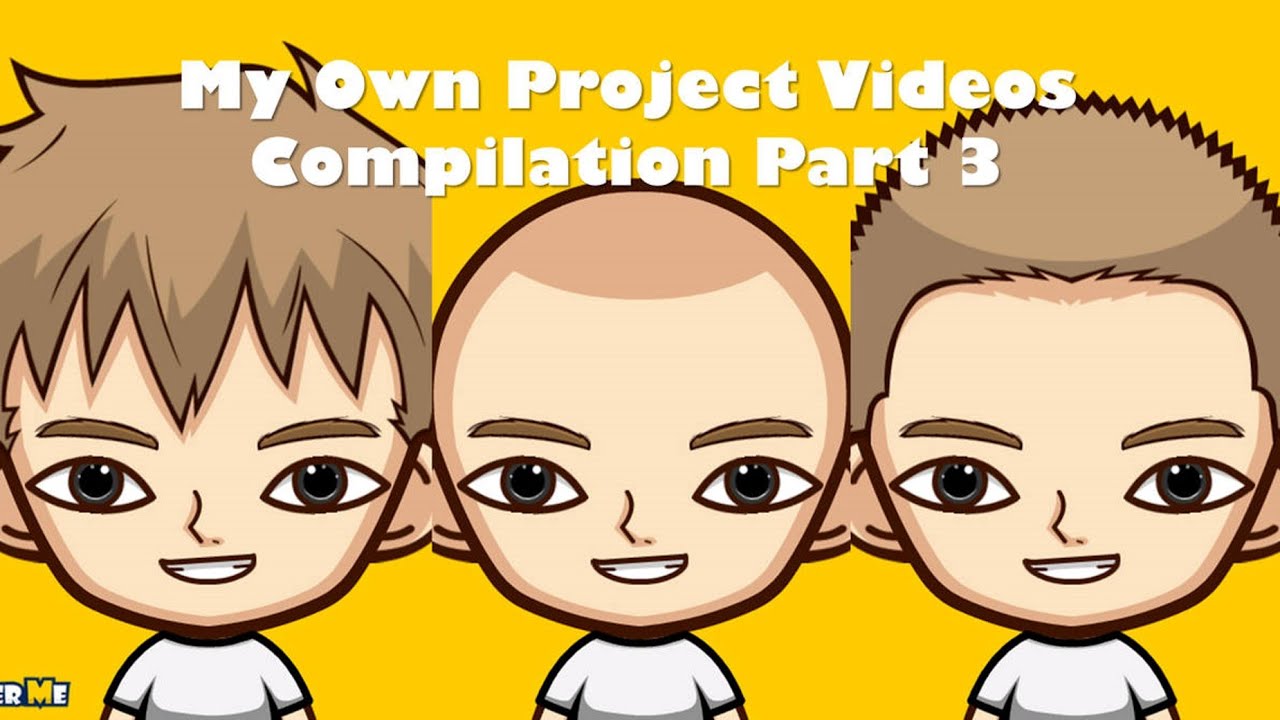 My Own Project Videos Compilation Part 3 - YouTube