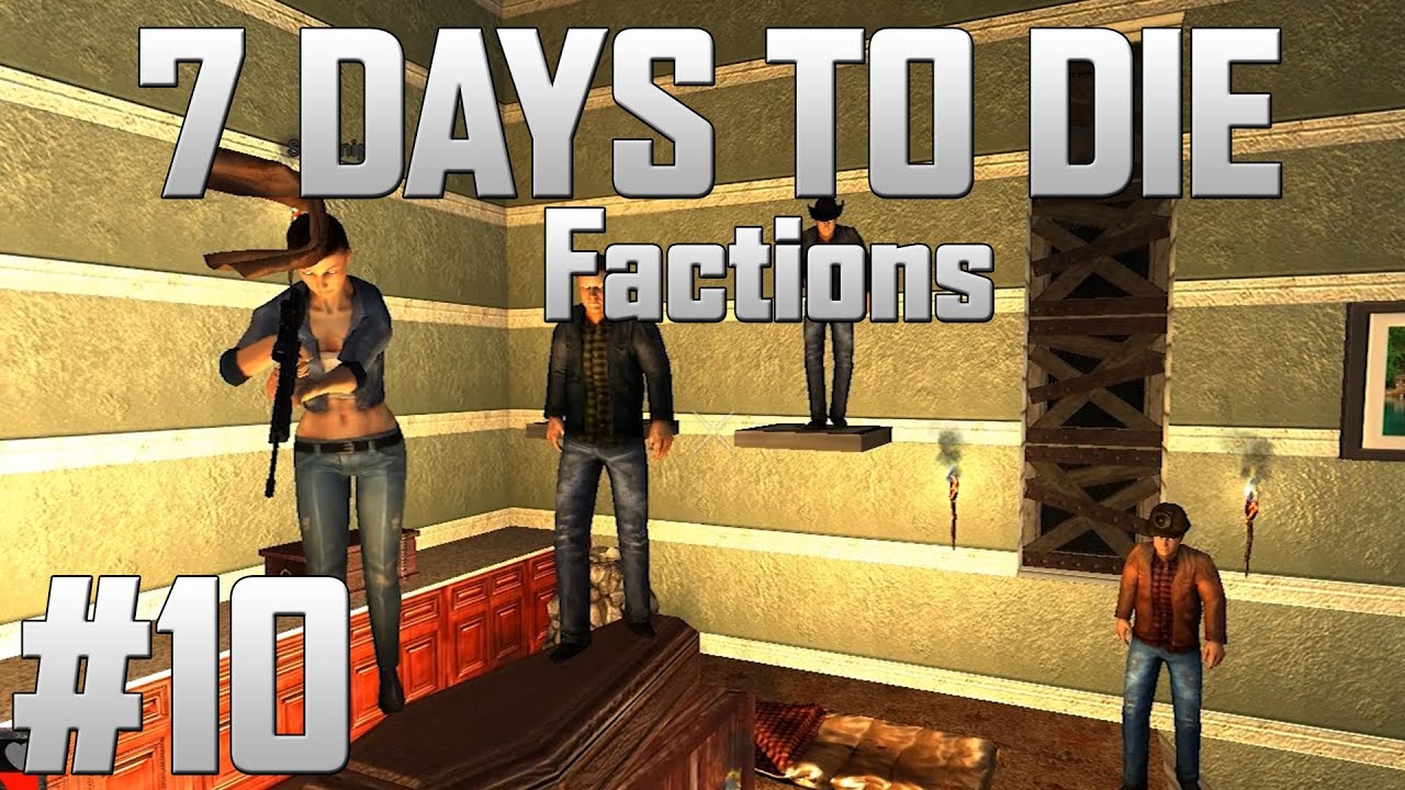 7 Days to Die - Alpha 8.2 Factions - Part 10: "Church of Bob" - YouTube