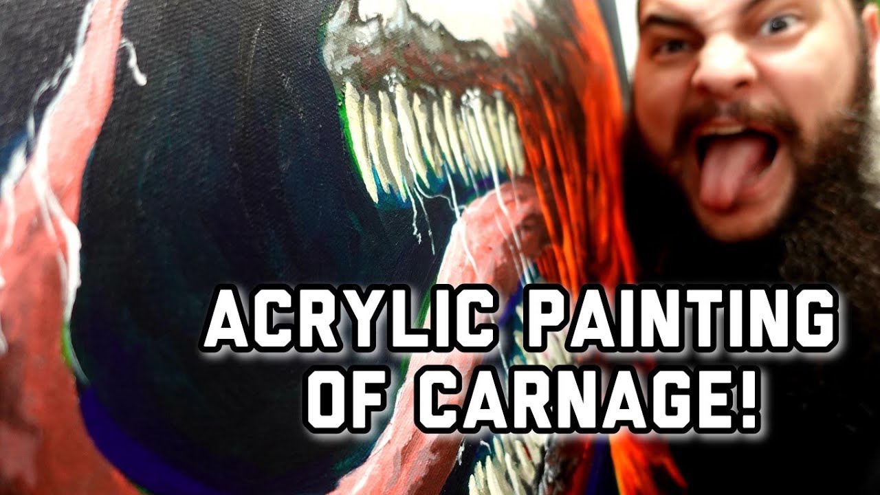 Acrylic Painting of Carnage! - YouTube