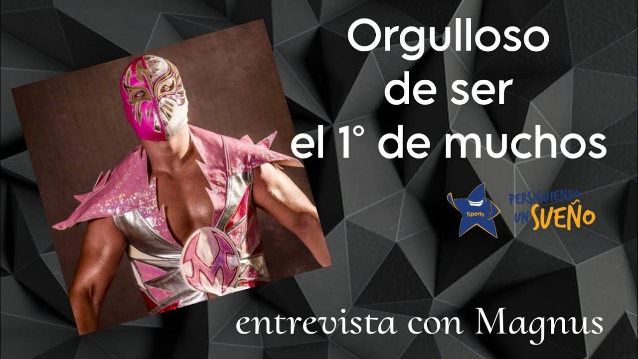 ENTREVISTA EXCLUSIVA CON MAGNUS CMLL . PREVIAS HORAS AL GRAN EVENT0 DE ...