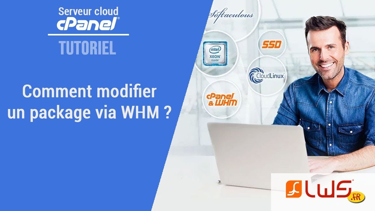 Serveur cloud cPanel : Comment modifier un package crée sur une offre cloud cPanel ? - YouTube