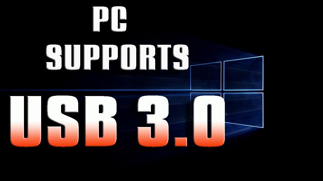 How to identify your PC support USB 3.0 - YouTube
