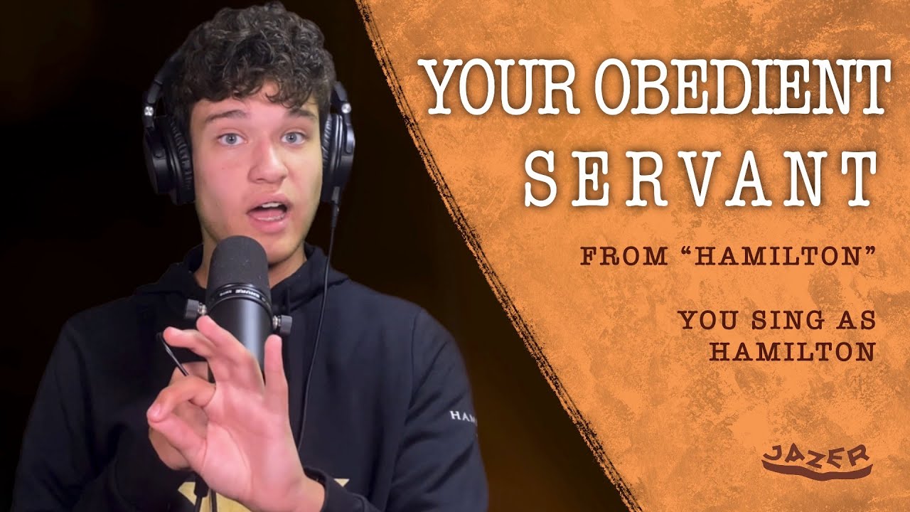 Your Obedient Servant (from “Hamilton”) - You Sing as Hamilton - YouTube