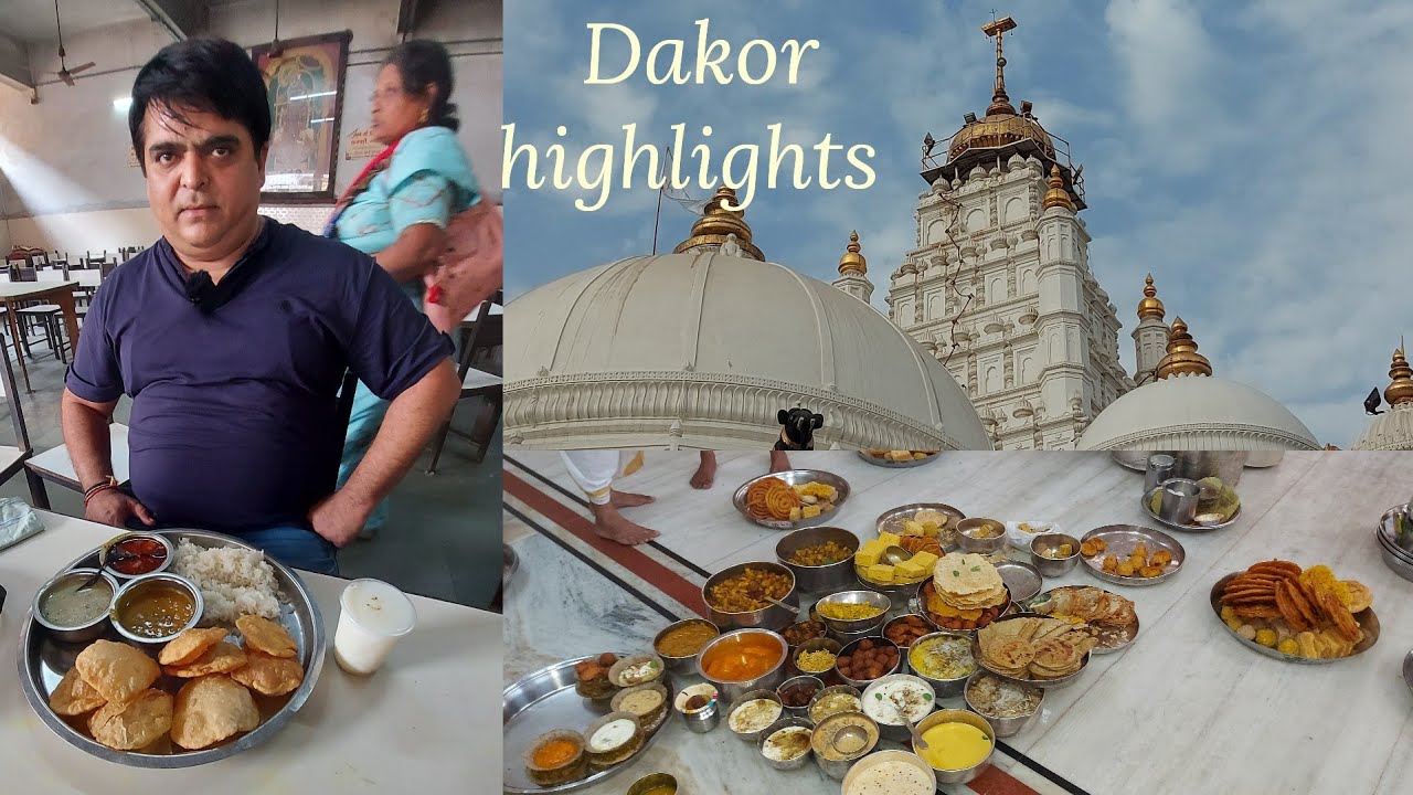 Dakor series highlights | Most popular place in Gujarat | Dakor food ...