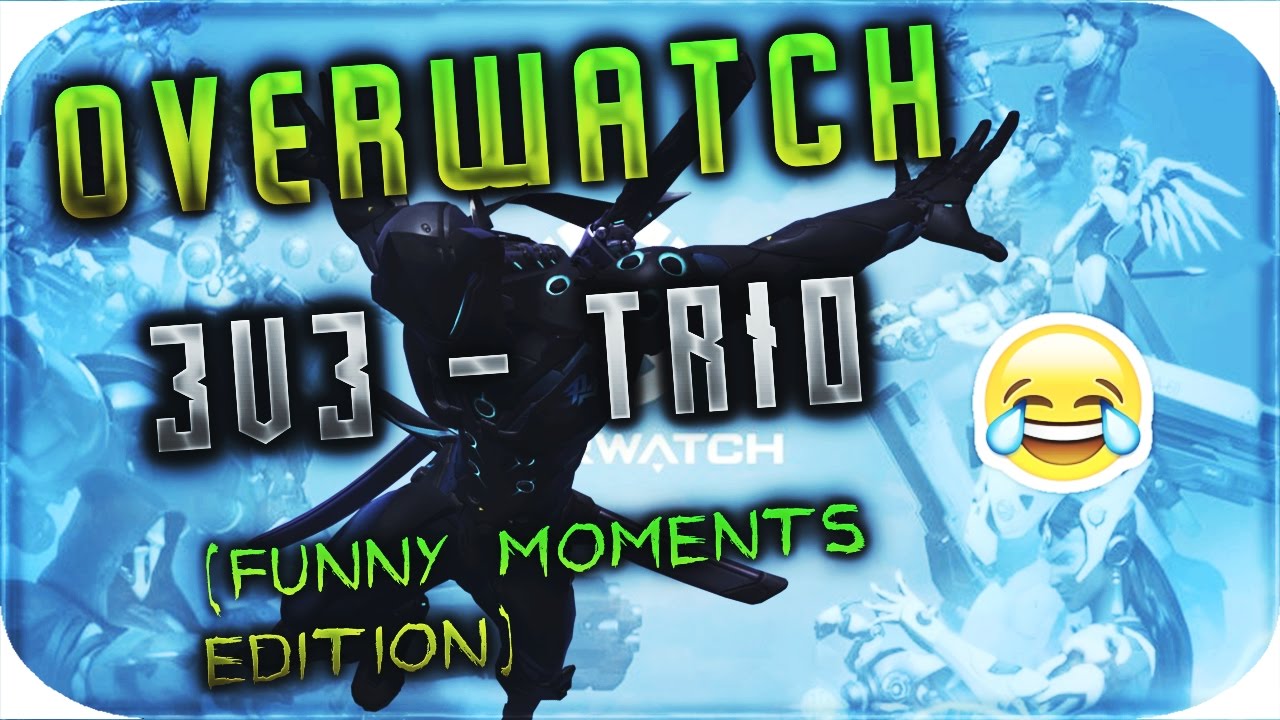 OVERWATCH TRIO :( - YouTube