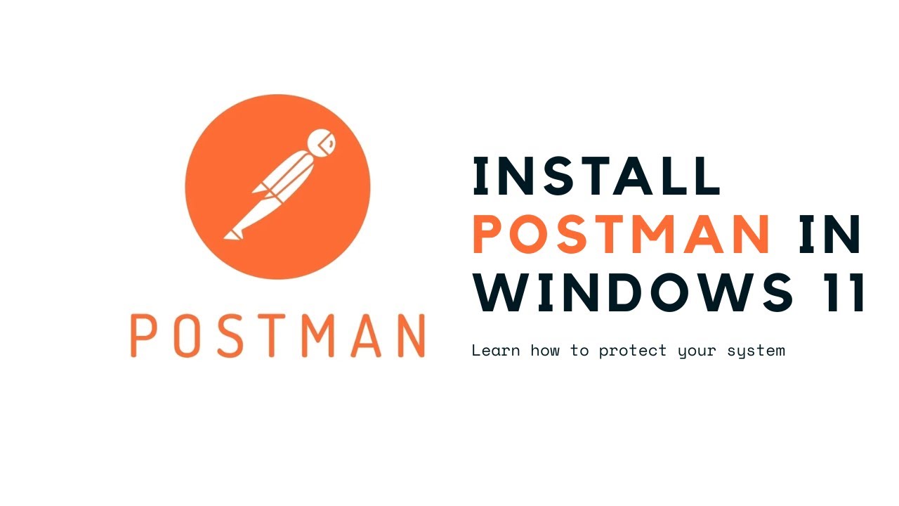 How to Install Postman in Windows 10/11 | Step-by-Step API Testing Tool ...