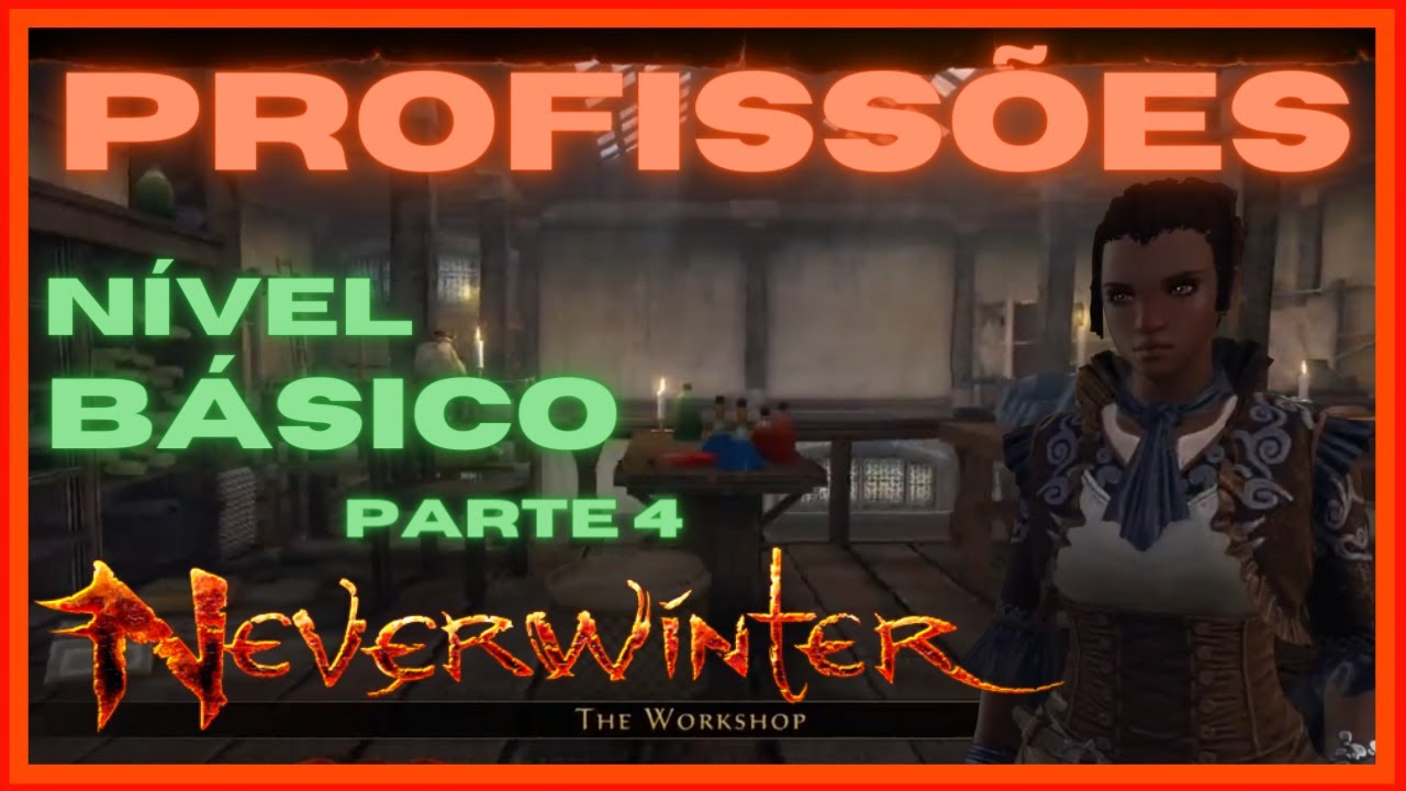 Neverwinter - Liberando o Workshop 4 -Tutorial de Profissões - Parte 4 - YouTube