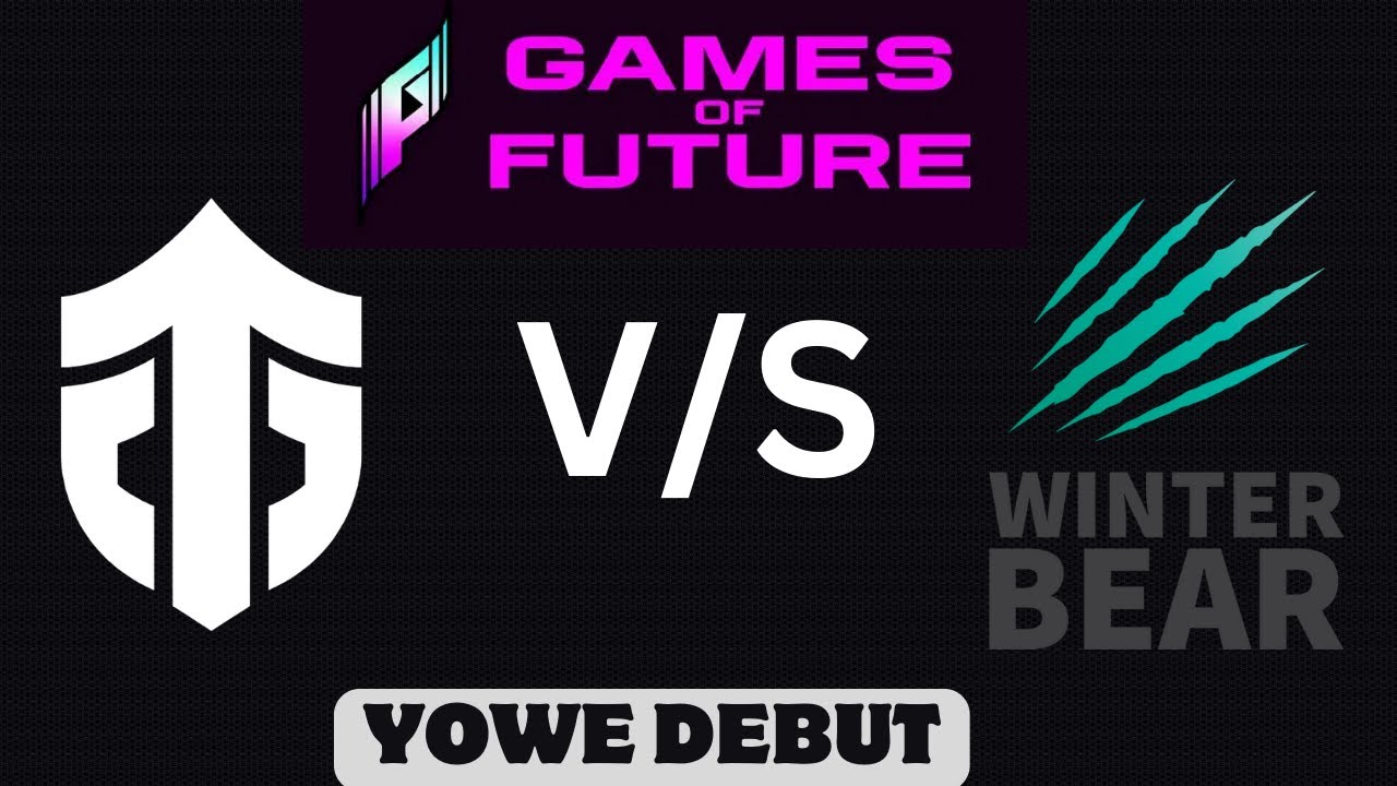 ENTITY vs WINTER BEAR !! YOWE DEBUT - GAMES OF FUTURE 2024 DOTA 2 - YouTube