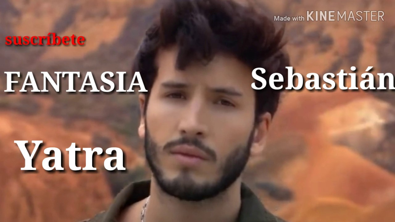 FANTASÍA SEBASTIÁN YATRA (LETRA) - YouTube