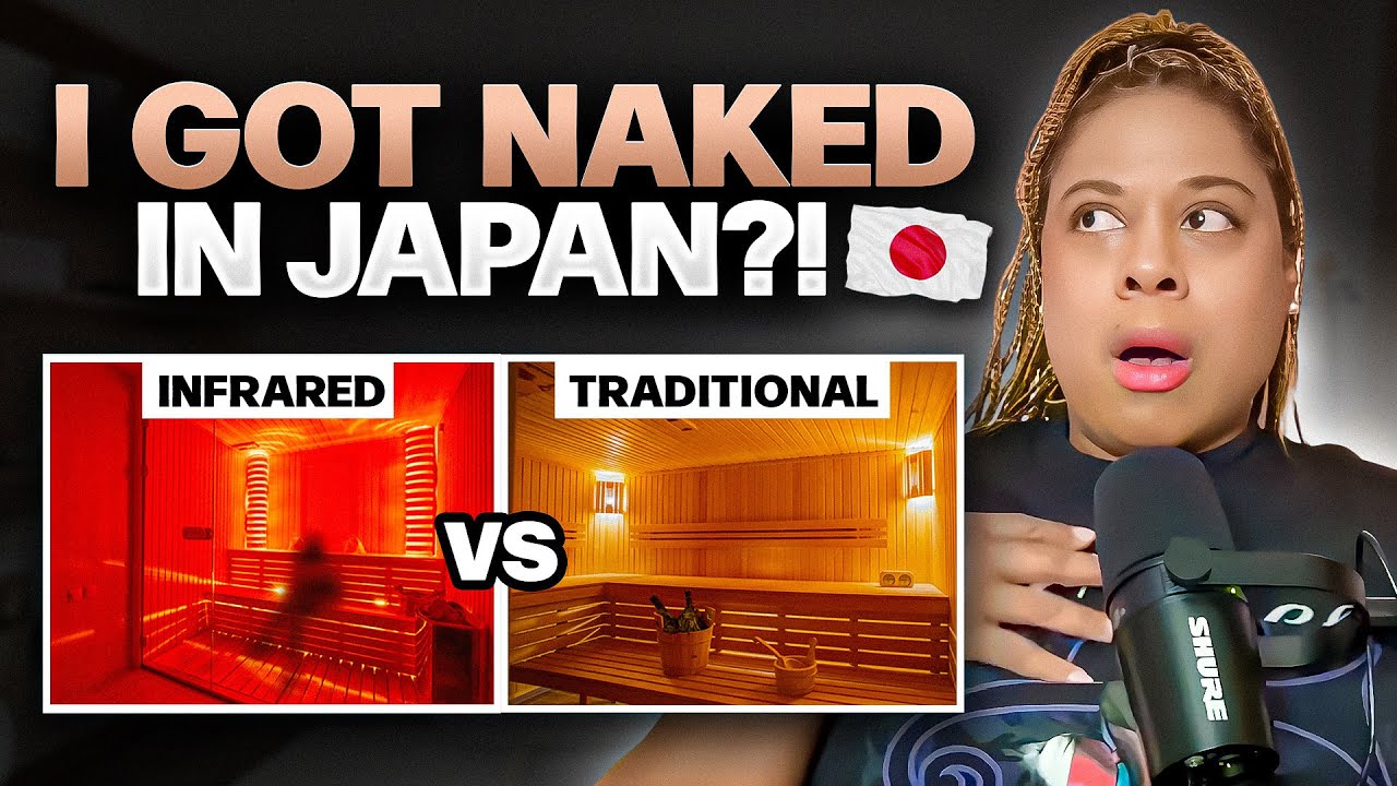 I Got Naked in Japan...Then tried Infrared vs Traditional Saunas! - YouTube