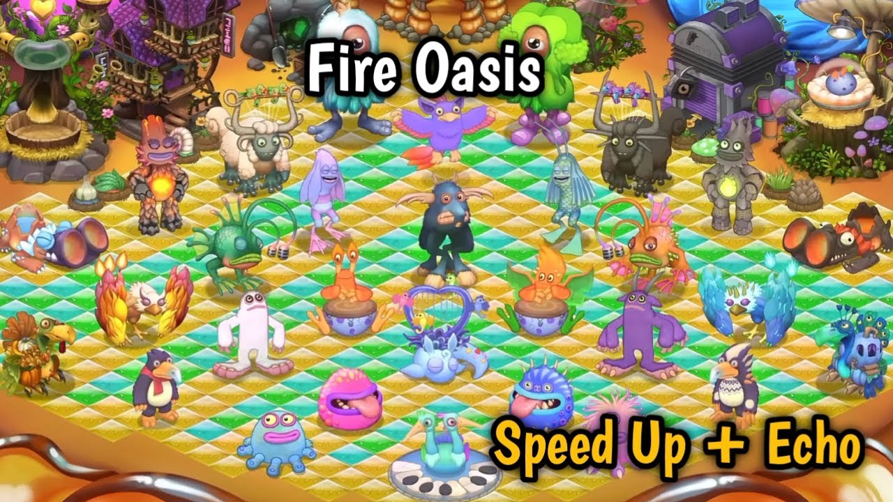 Fire Oasis in My Singing Monster (Speed Up + Echo) CR : @MSMPokeGamer ...