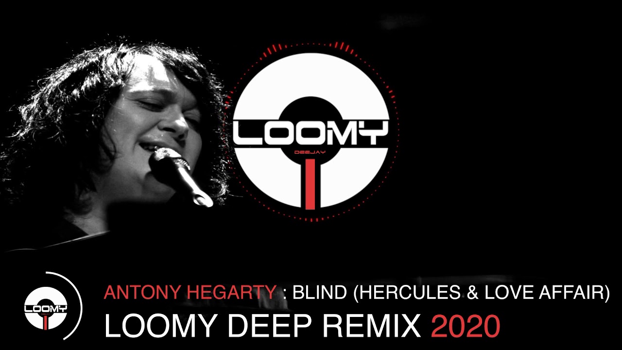DEEP HOUSE VOCAL SONGS 2020 - BLIND FEAT. ANTONY HEGARTY DEEP HOUSE ...