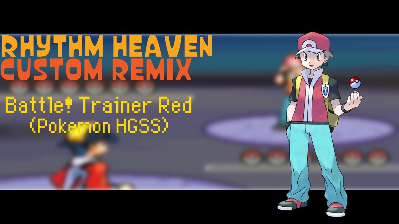 Rhythm Heaven Custom Remix - Battle! Trainer Red (Pokemon Heart Gold ...