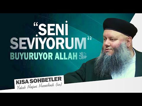 Sevdiğin Sana ''Seni Seviyorum'' Dese... | Yakub Haşimi Hocaefendi (ksa)