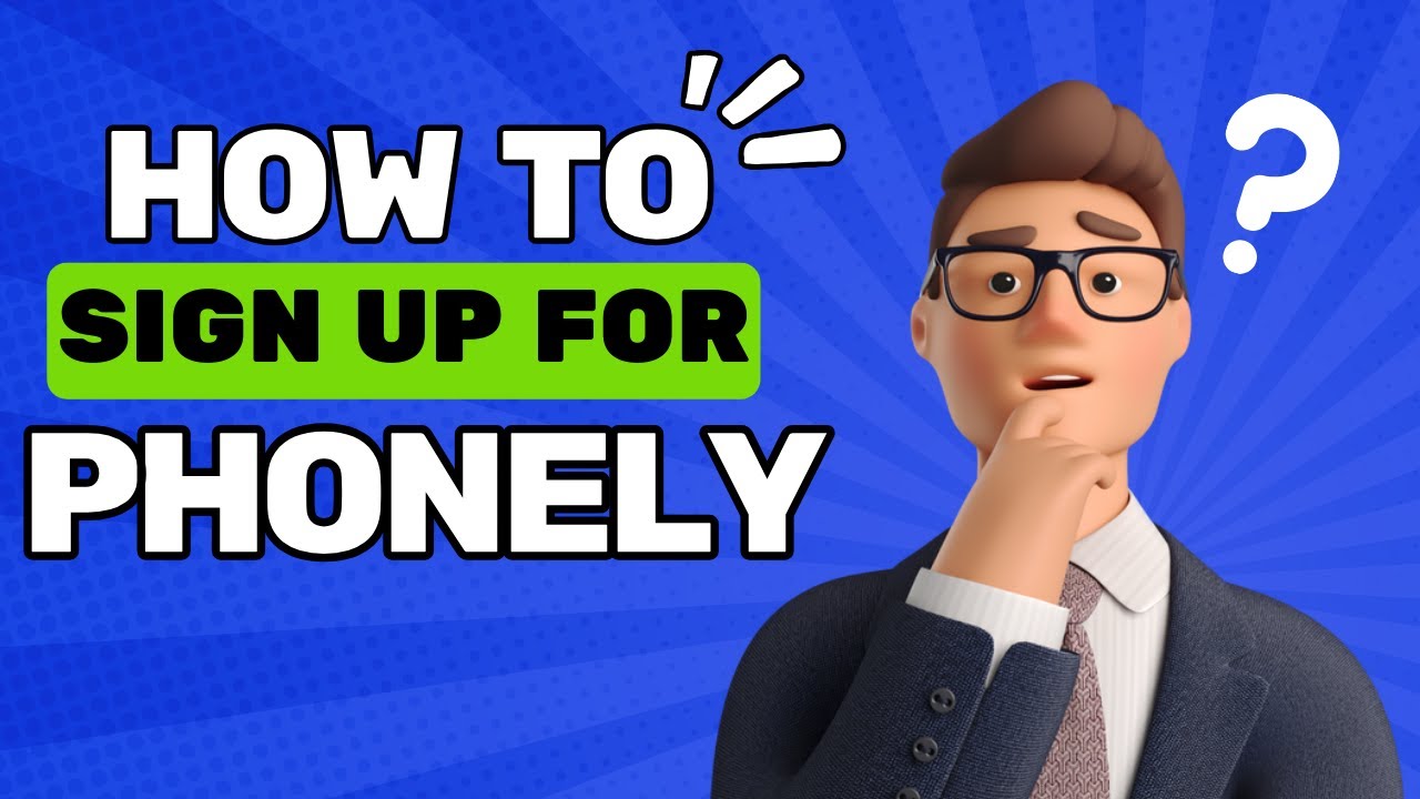 How To Sign Up For Phonely! - YouTube