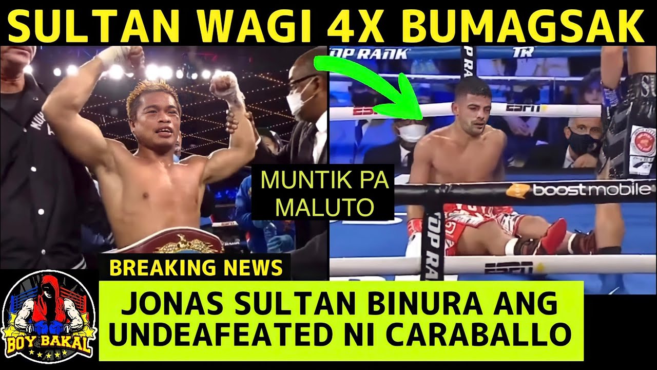 Breaking: Jonas Sultan PANALO Pinabagsak 4X Si Caraballo, MUNTIK Na ...