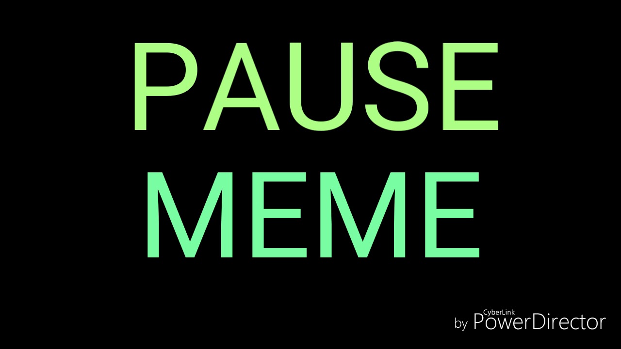 •Pause•°MEME°|collab| - YouTube