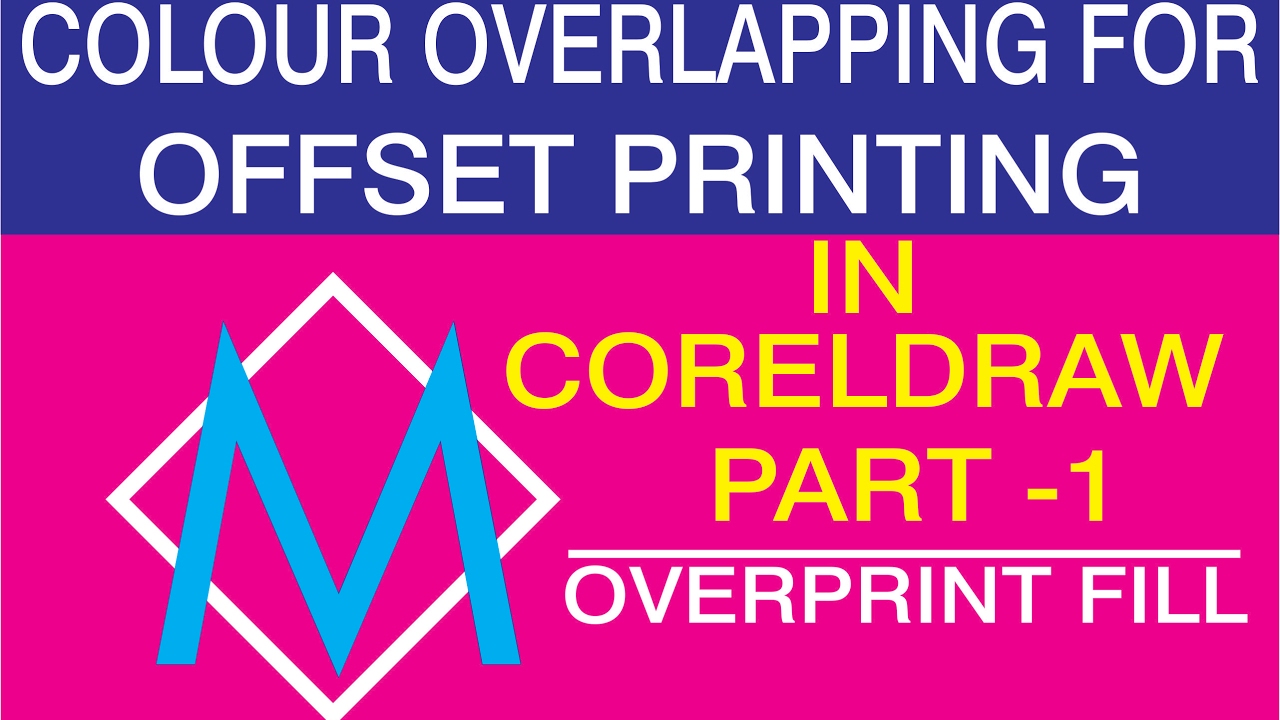 OVERPRINT FILL IN CORELDRAW - YouTube