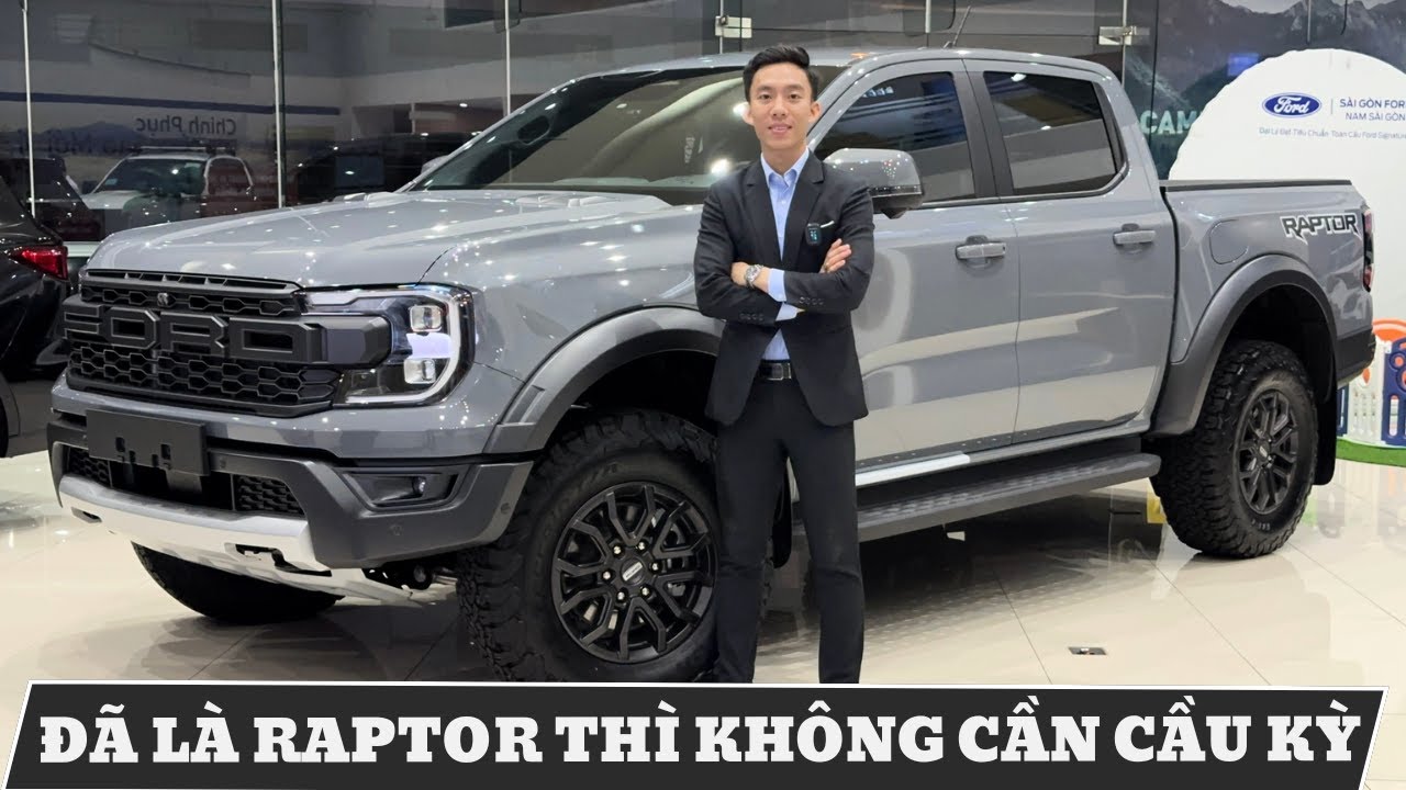FORD RANGER RAPTOR 4A 2024 XÁM XI MĂNG| ĐÃ LÀ RAPTOR THÌ KHÔNG CẦN CẦU ...