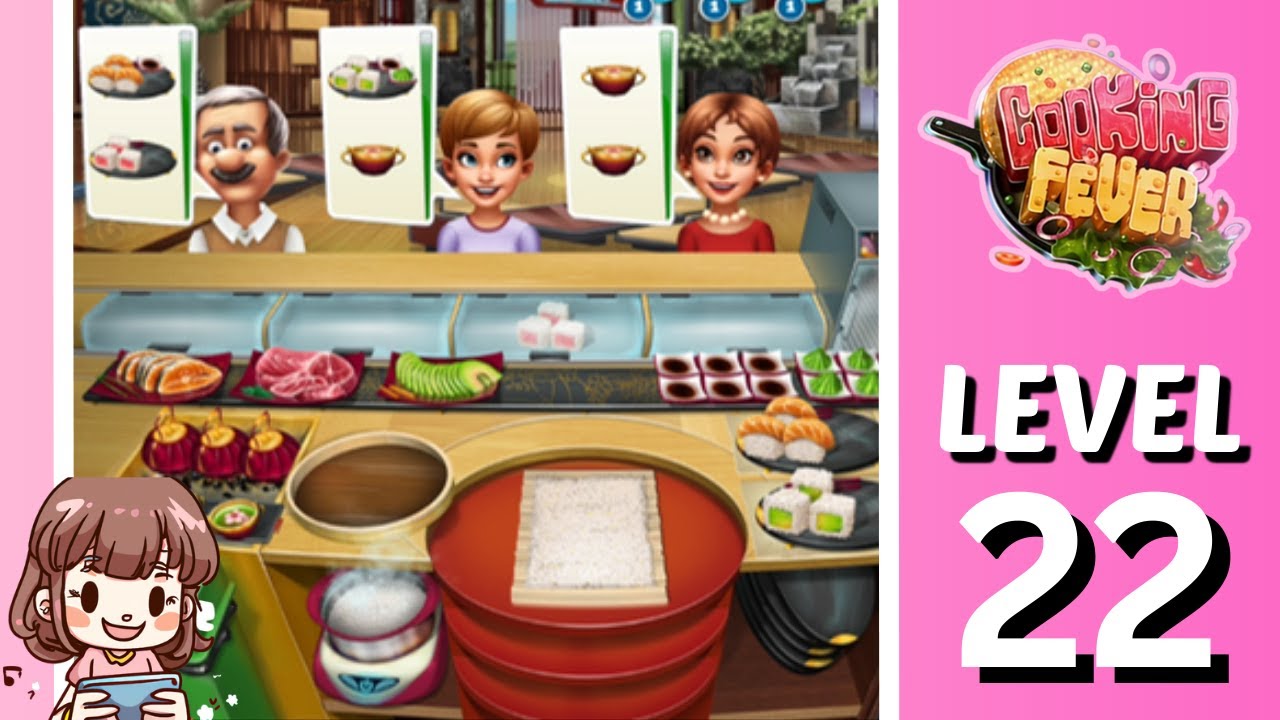 Cooking Fever Sushi Restaurant Level 22 🍣🥑 | No Boosters ⭐⭐⭐ - YouTube
