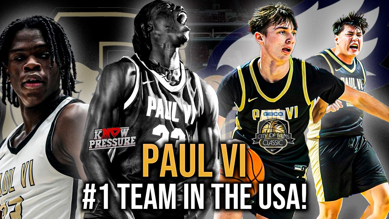 THE #1 TEAM IN THE USA IS REAL! 🐾 St. Paul VI Dominates Calvary (71-54 ...