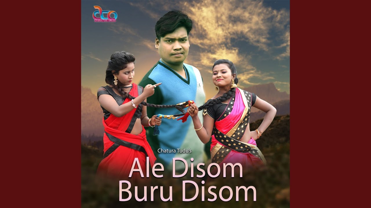 Ale Disom Buru Disom - YouTube