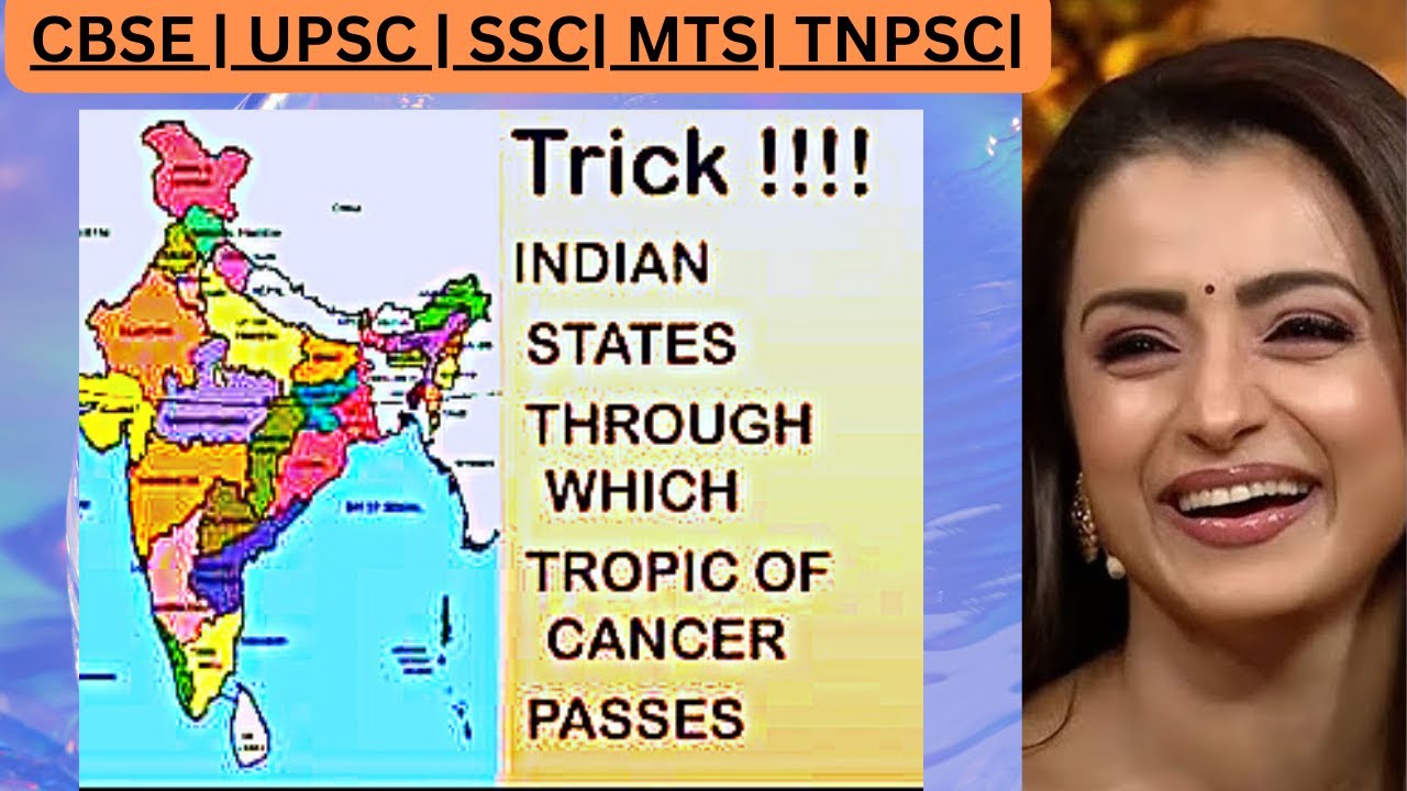 Tricks to remember States through which Tropic of Cancer passes | UPSC ...