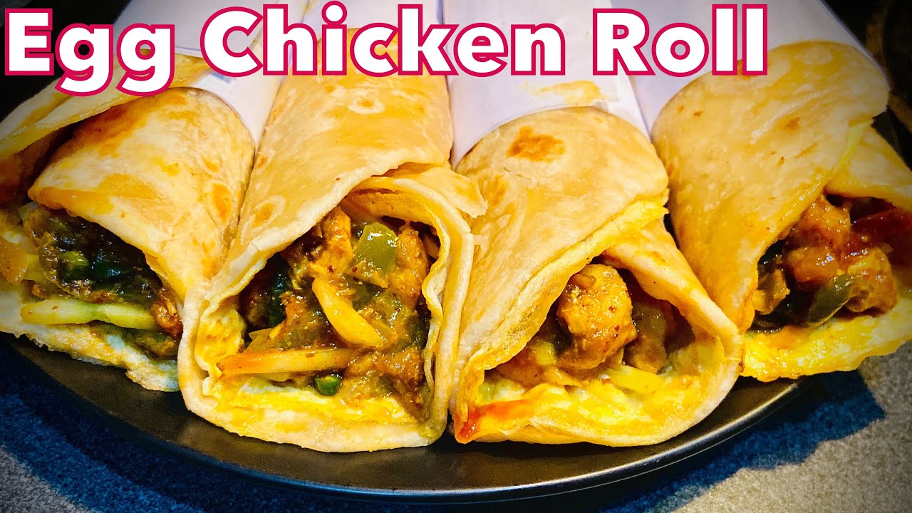 Egg Chicken Roll Recipe | Chicken Roll Recipe | Roll Recipe | Kati Roll ...