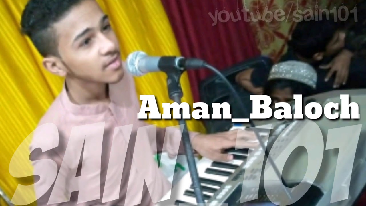 Aman Baloch new balochi Song - YouTube