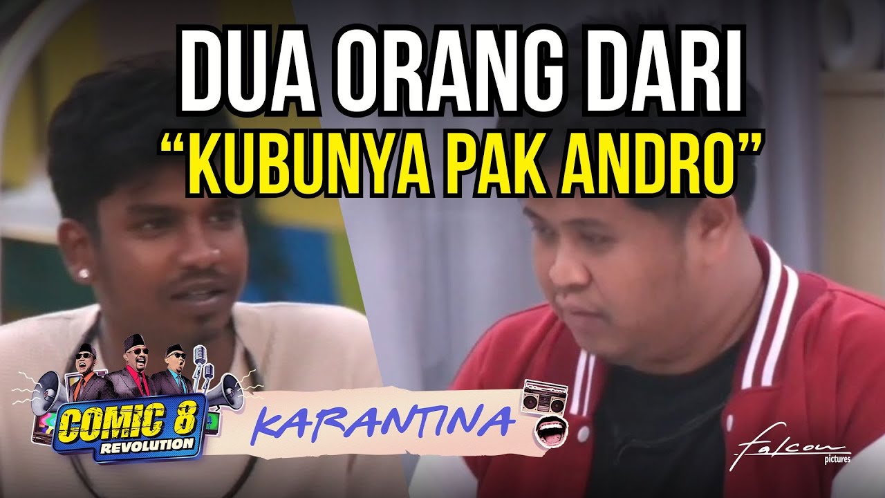 Day 62 | Dua Orang Dari Kubunya Pak Andro #Comic8Revolution - YouTube