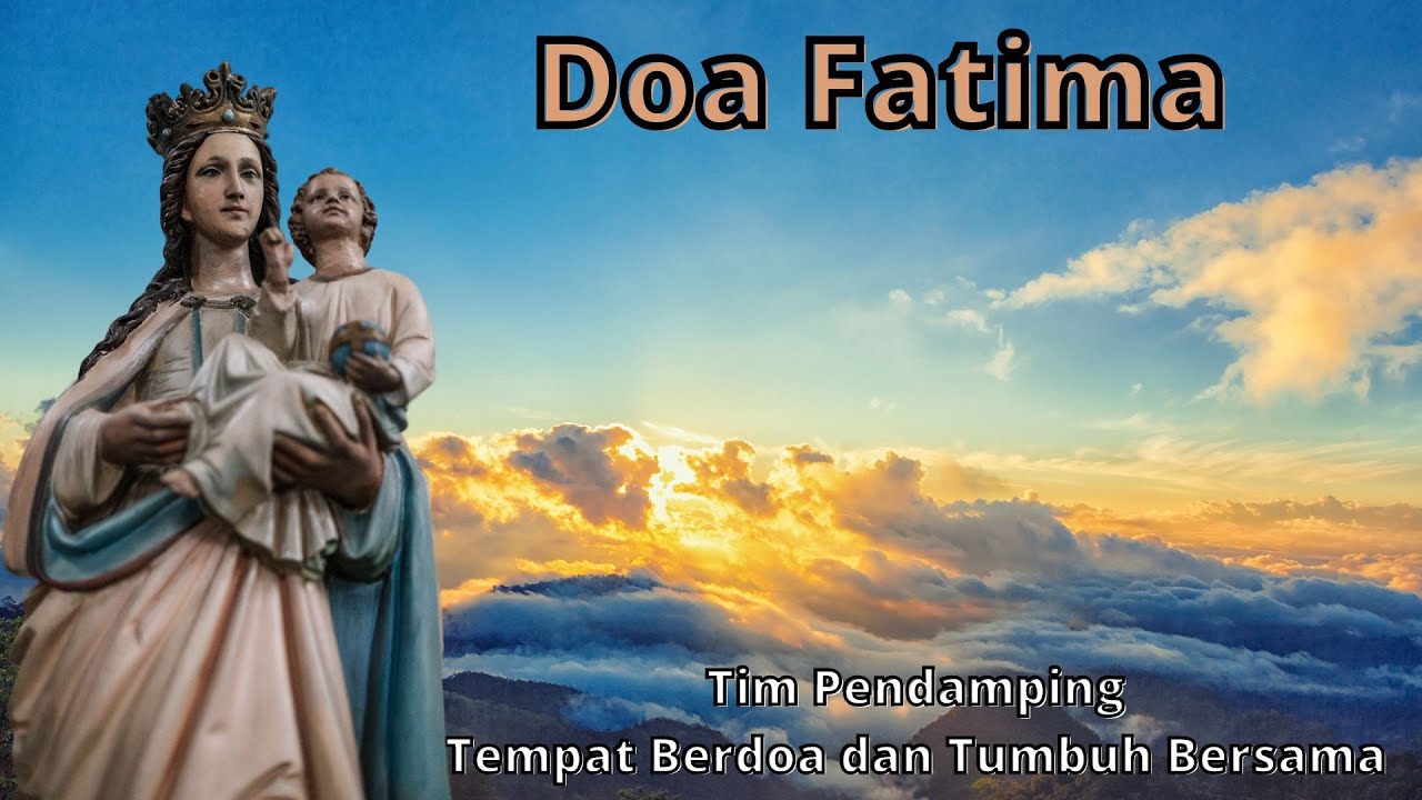 Doa Fatima Doa Ya Yesus Yang Baik | Selasa 23 Januari 2024 - YouTube