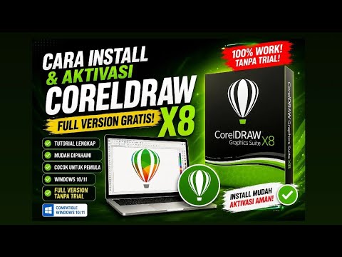 Cara Install dan Aktivasi CorelDRAW X8 Full Version Gratis Terbaru 2026