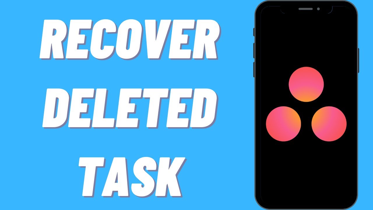 How To Recover Deleted Task On Asana YouTube How To Recover Deleted Task On Asana YouTube