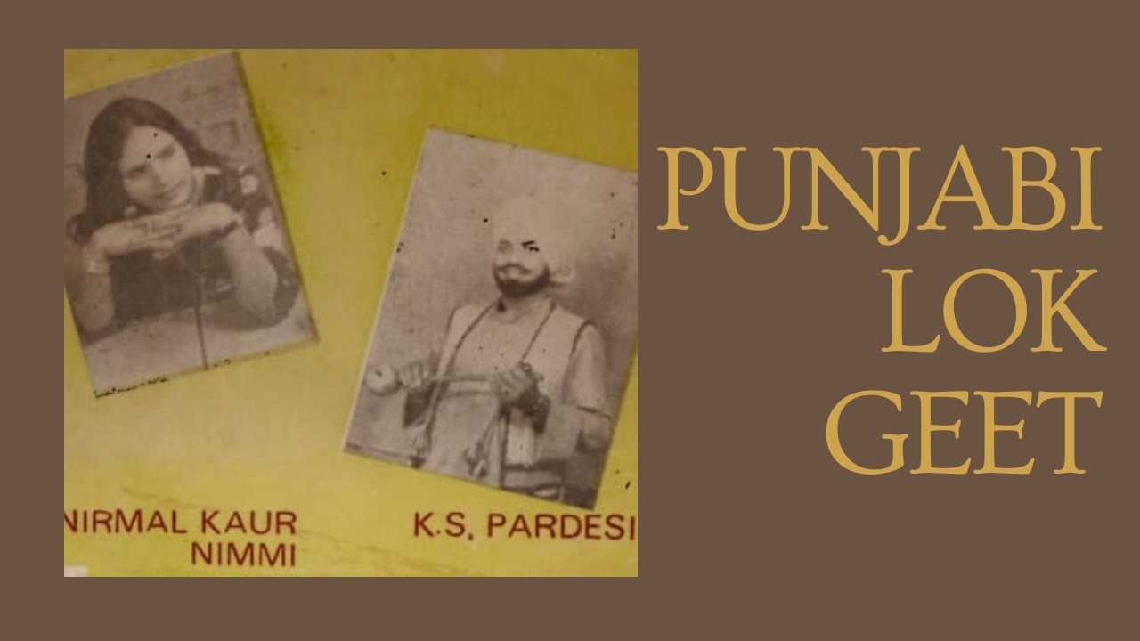 Punjabi Lok Geet K.S.Padesi, Nirmal Kaur Nimmi Full Punjabi EP Vinyl ...