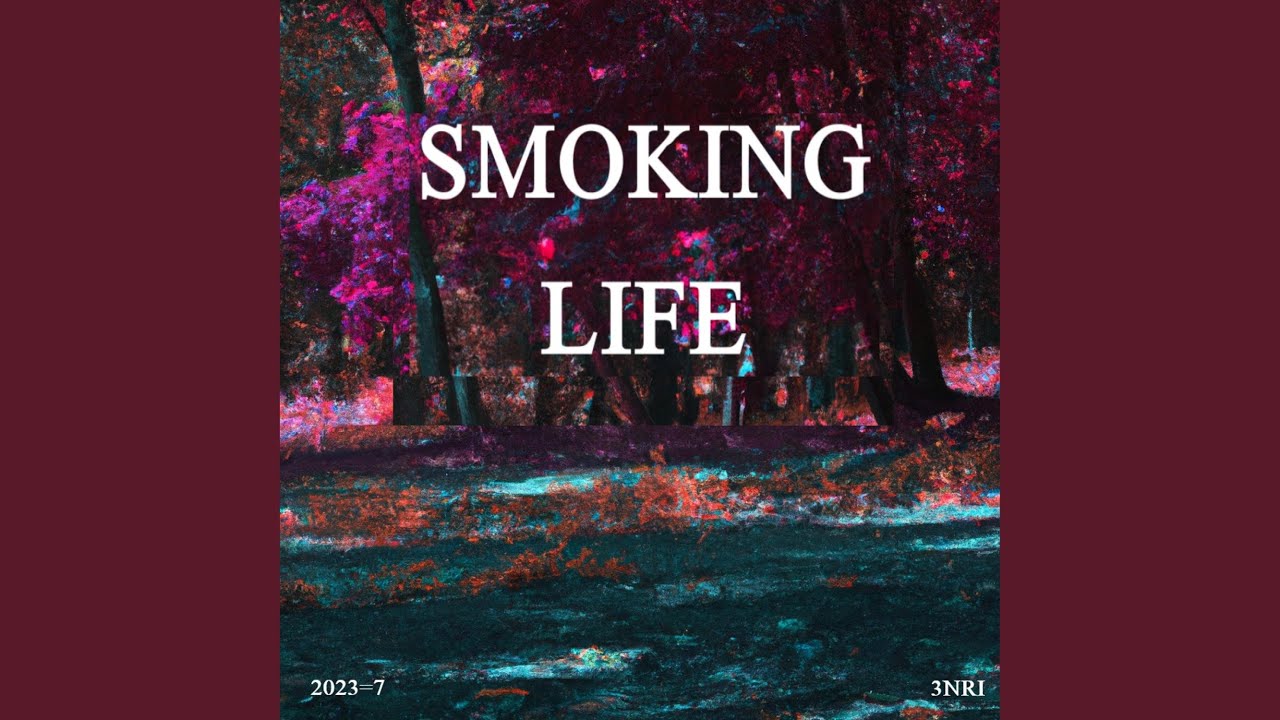 SmoKing Life - YouTube