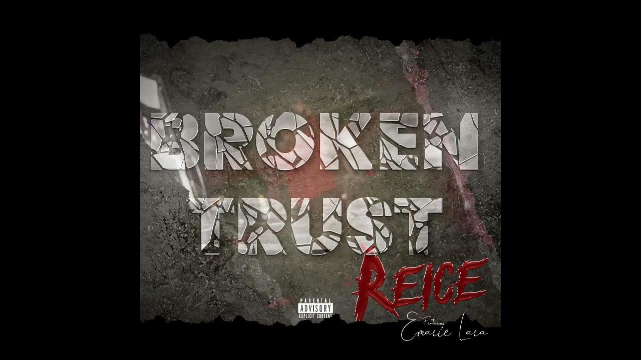Broken trust- ft Emarie Lara [official audio] - YouTube