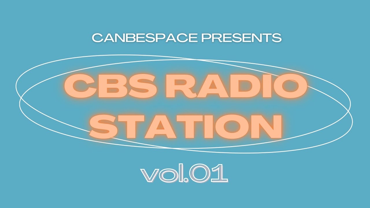 CBS RADIO STATION vol.01 - YouTube