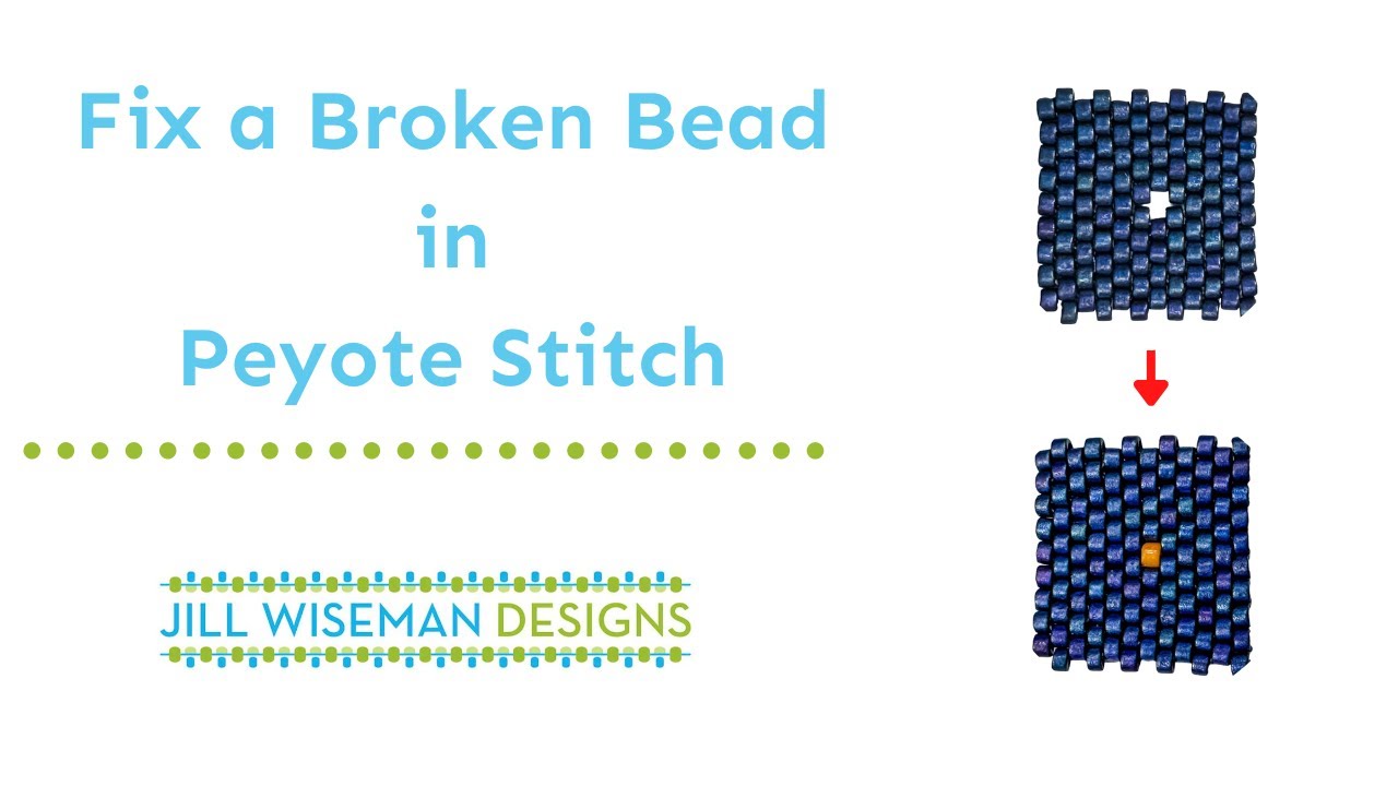 How to Fix a Broken Bead or a Skipped Stitch in Peyote Stitch - YouTube