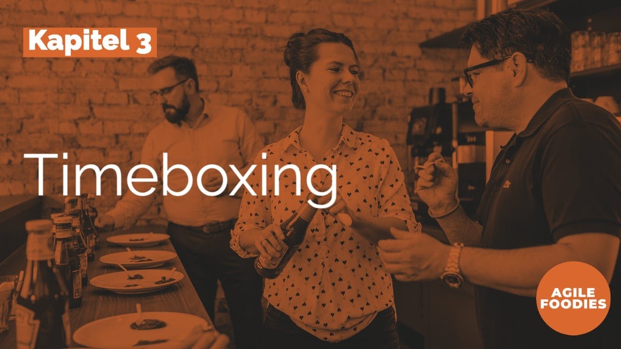 #22 Agile Foodprojekte - Timeboxing - YouTube