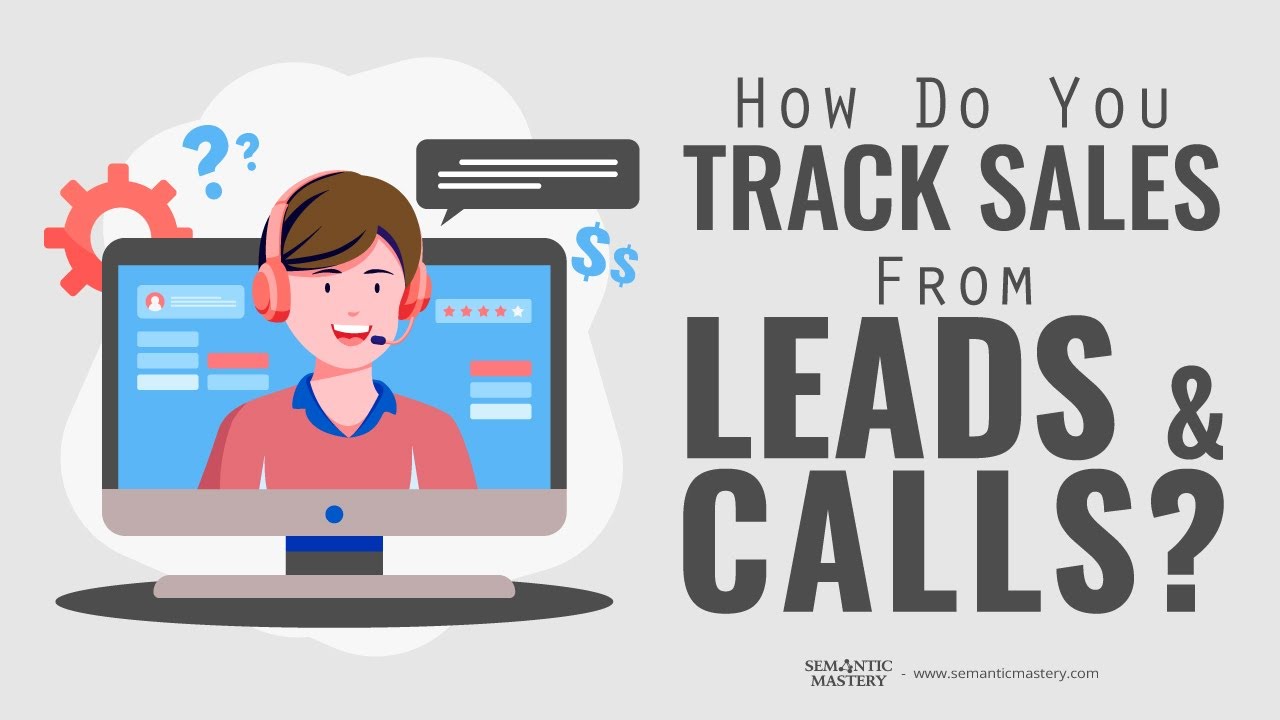How Do You Track Sales From Leads And Calls? - YouTube