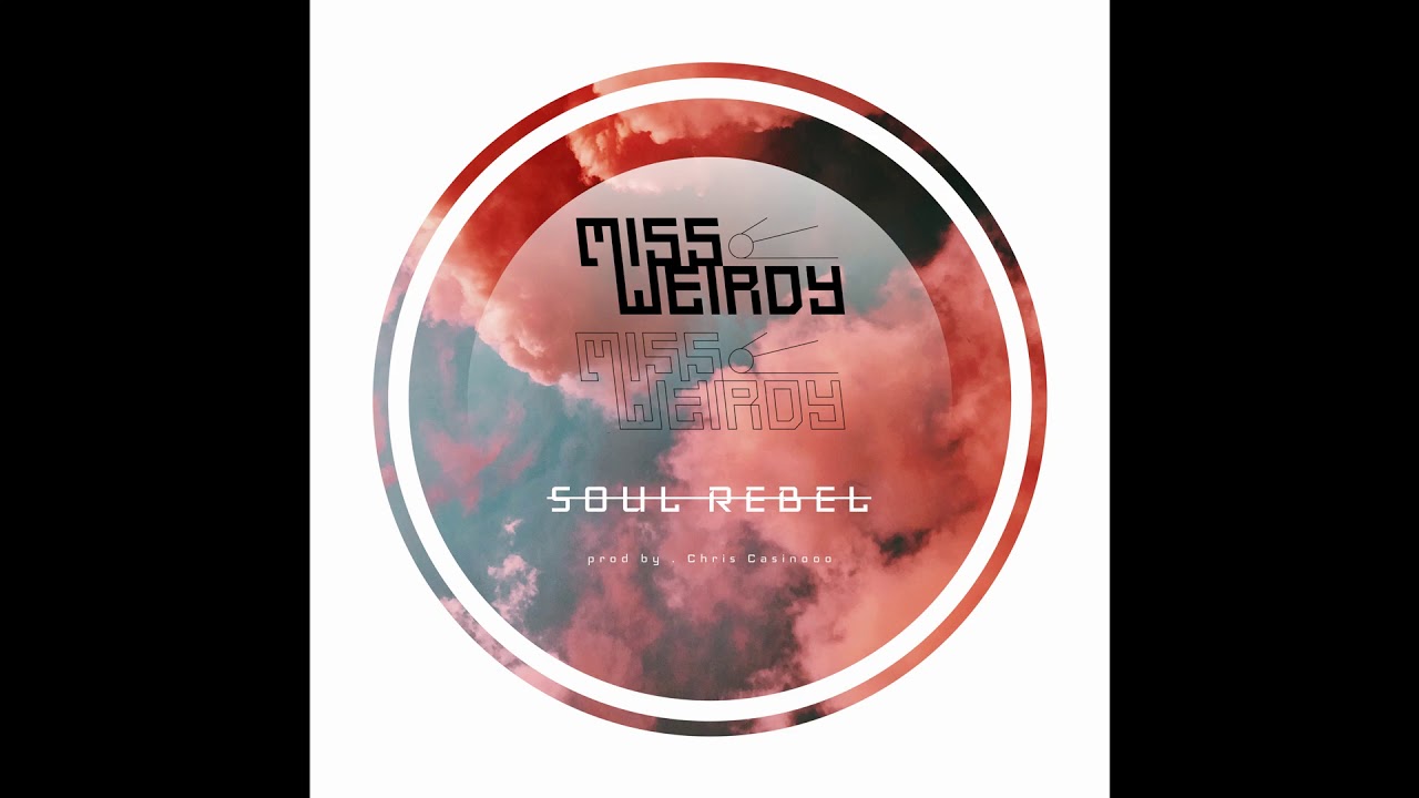 Miss Weirdy - Soul Rebel (Original Version) - YouTube