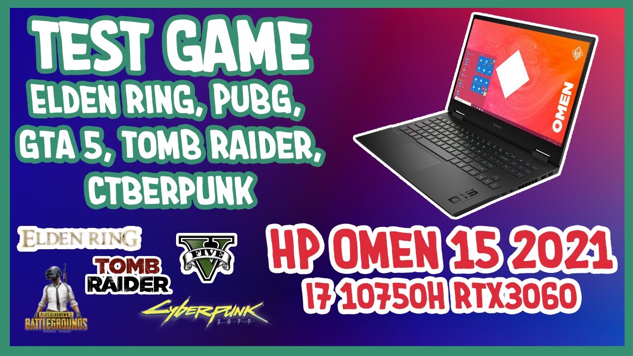HP Omen 15 2021 i7 10750H RTX3060 - Test Game - YouTube